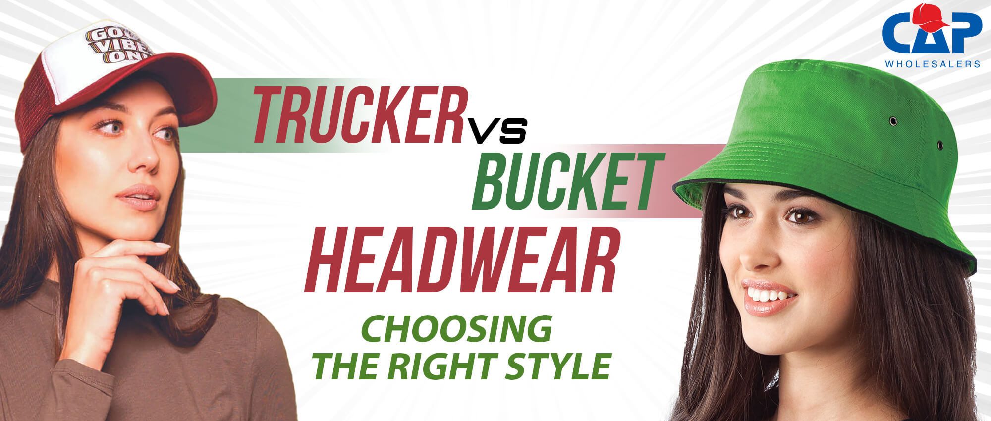 TRUCKER VS. BUCKET HEADWEAR - CHOOSING THE RIGHT STYLE – Cap Wholesalers
