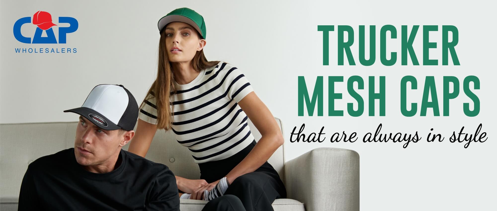 TRUCKER MESH CAPS THAT ARE ALWAYS IN STYLE – Cap Wholesalers